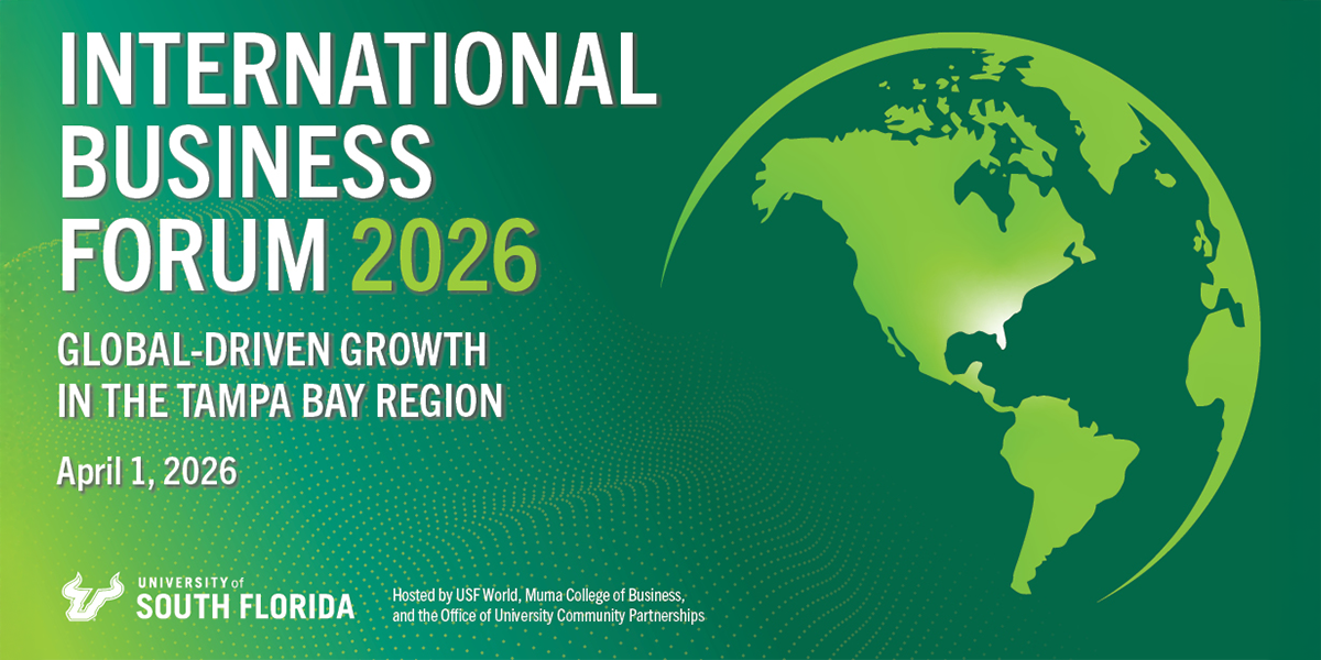 USF World | 2026 International Business Forum | Event Overview